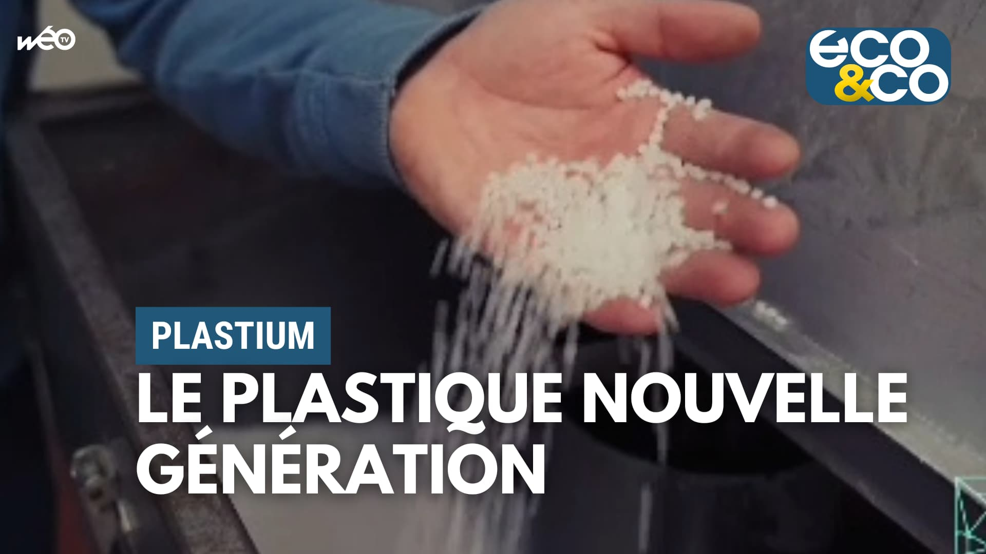 Plastium : le plastique nouvelle génération - 29/11/2022 - Vidéo Wéo